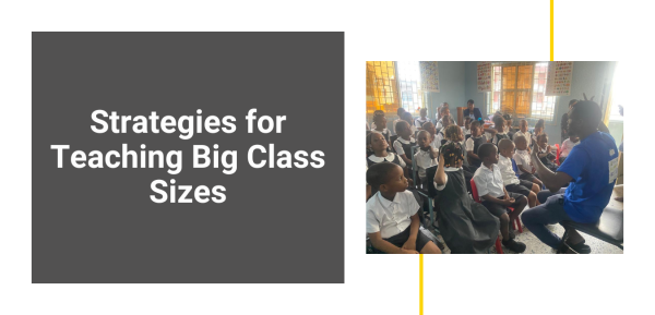 Strategies for Teaching Big Class Sizes — Teach2030